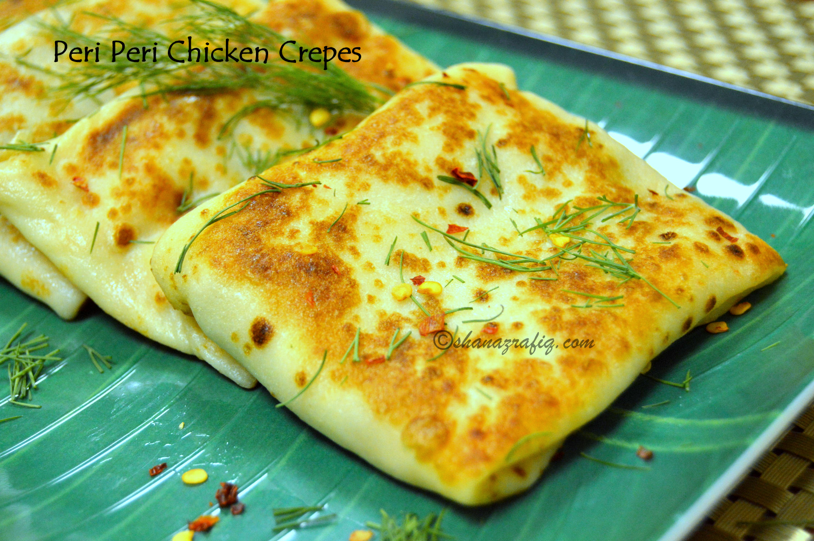 Peri Peri Chicken Crepes - Wraps & Rolls - Shanaz Rafiq Recipes